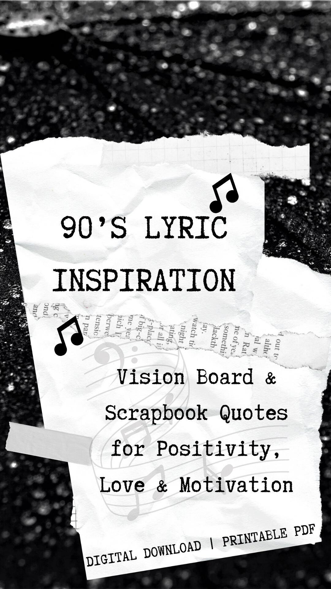90’s Lyric Inspiration Bundle: Vision Board Scrapbook Quotes for ...