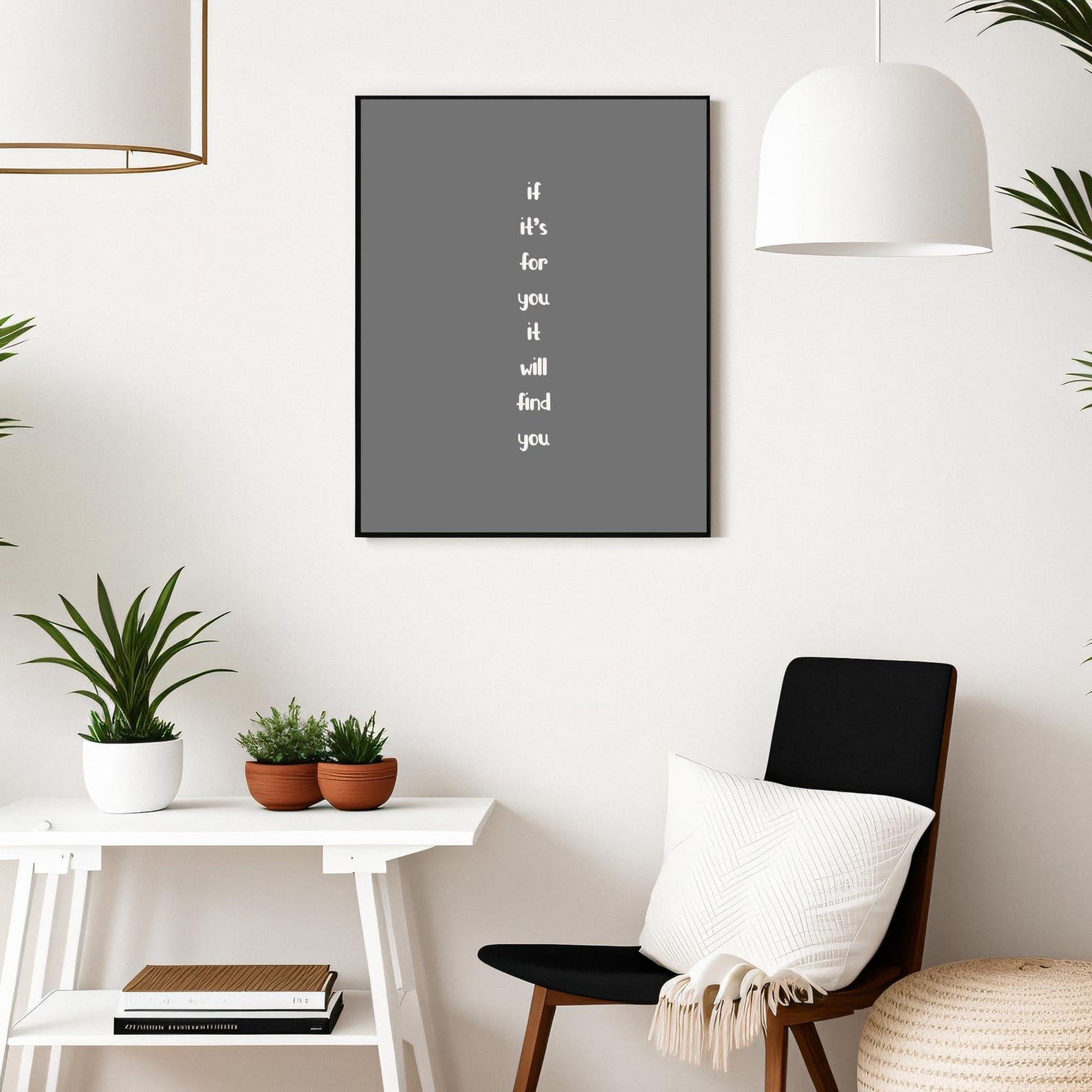 Gray Motivational Poster: 'if It's for You' Typography Art (digital ...