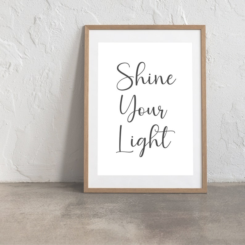 Shine Your Light Print: Motivational Quote Poster (digital Download) - Etsy