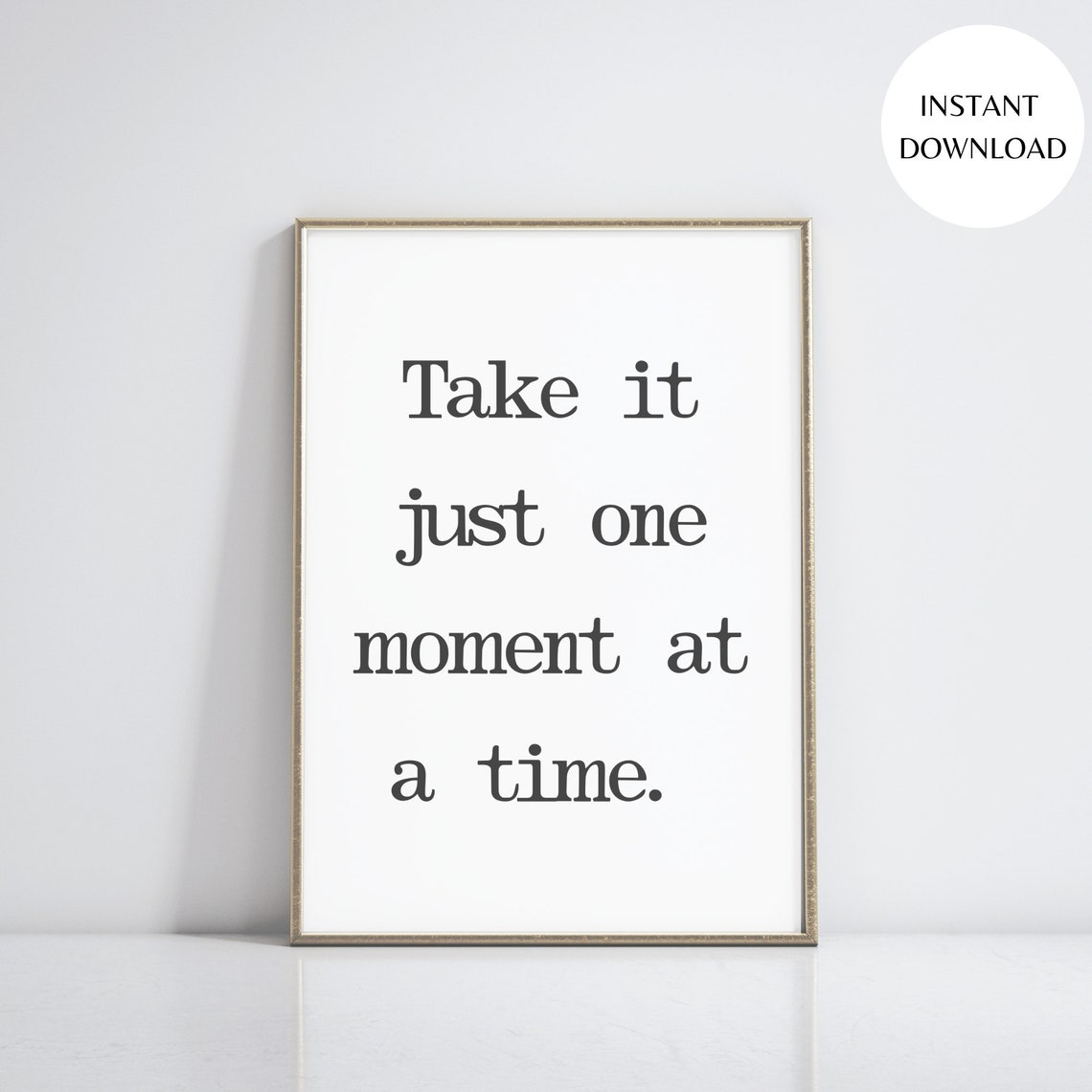 Positive Affirmation Print: One Moment at a Time, Typography Poster ...