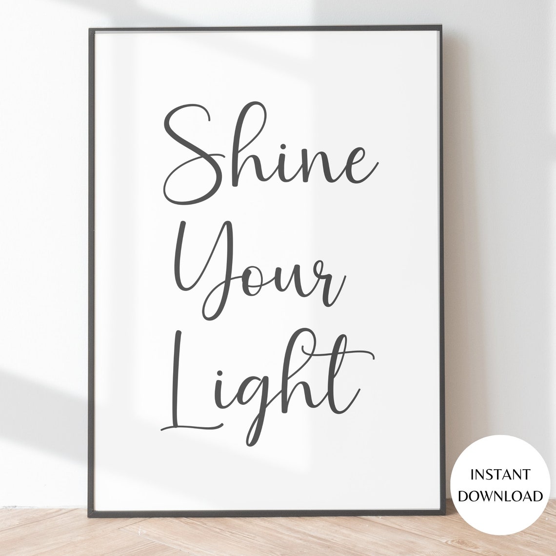Shine Your Light Print: Motivational Quote Poster (digital Download) - Etsy