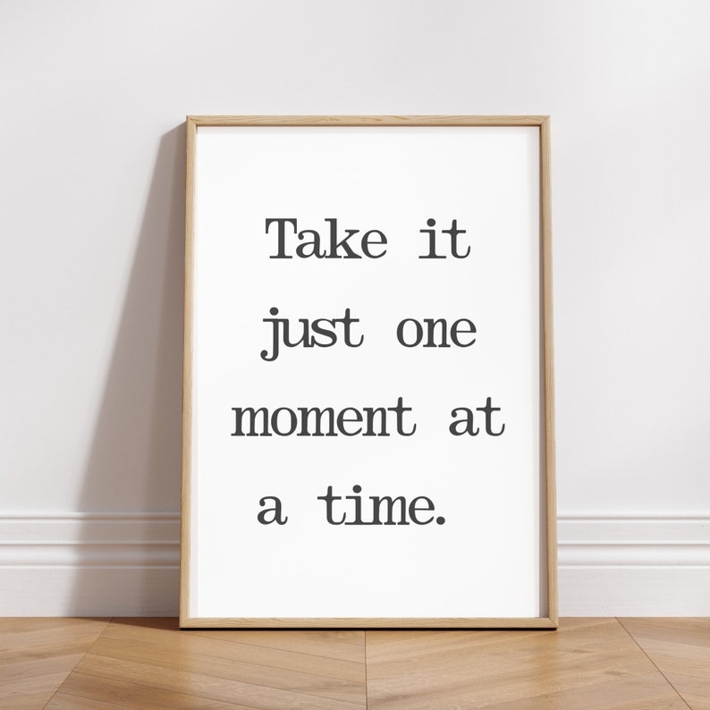 Positive Affirmation Print: One Moment at a Time, Typography Poster ...
