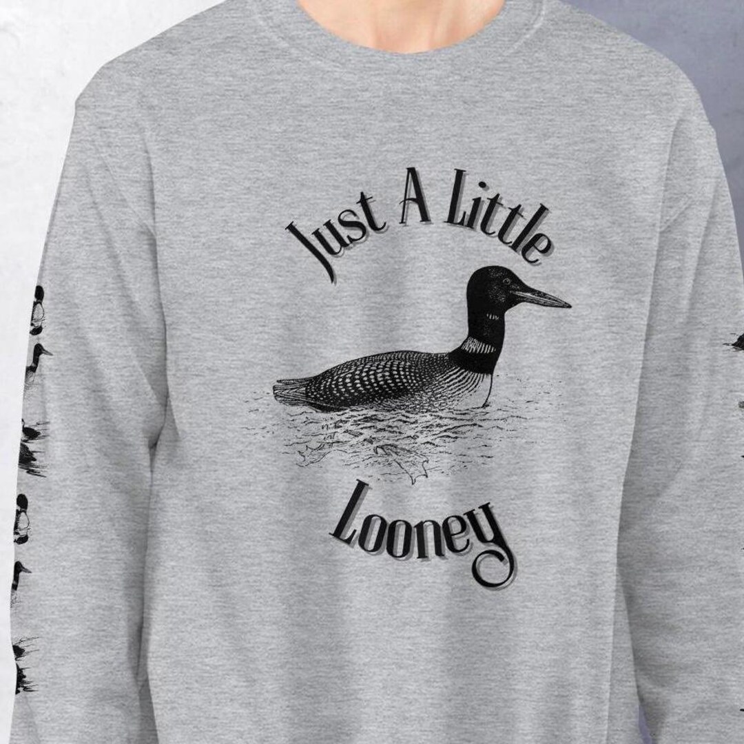 Loon Crew Neck Sweatshirt Crazy as a Loon Sweatshirt Bird Lover Shirt ...