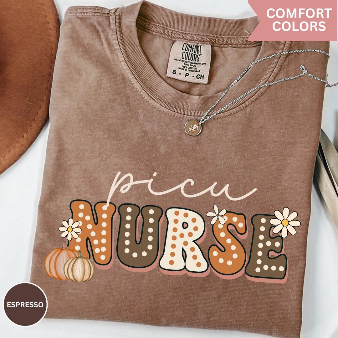 PICU Nurse Fall Pumpkin Shirt, Comfort Colors® Pediatric Intensive Care ...