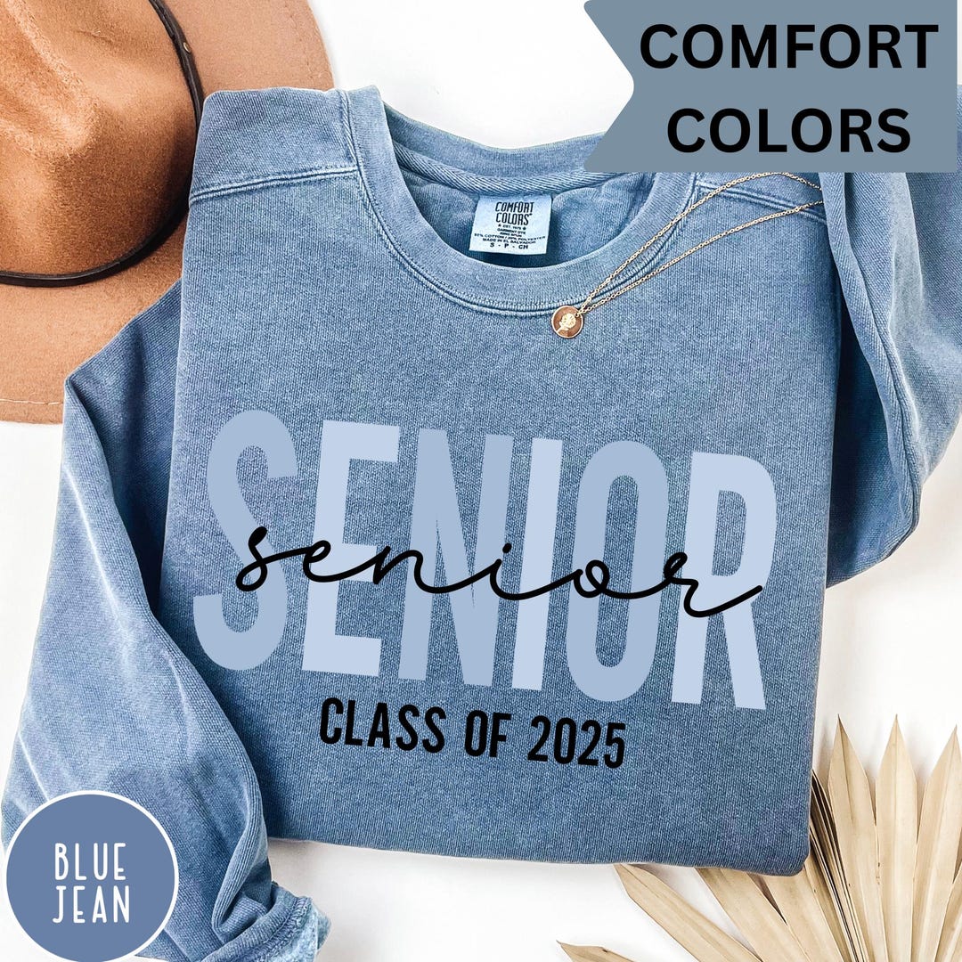 Senior 2025 Sweatshirt Comfort Colors, Senior Class of 2025 Crewneck ...