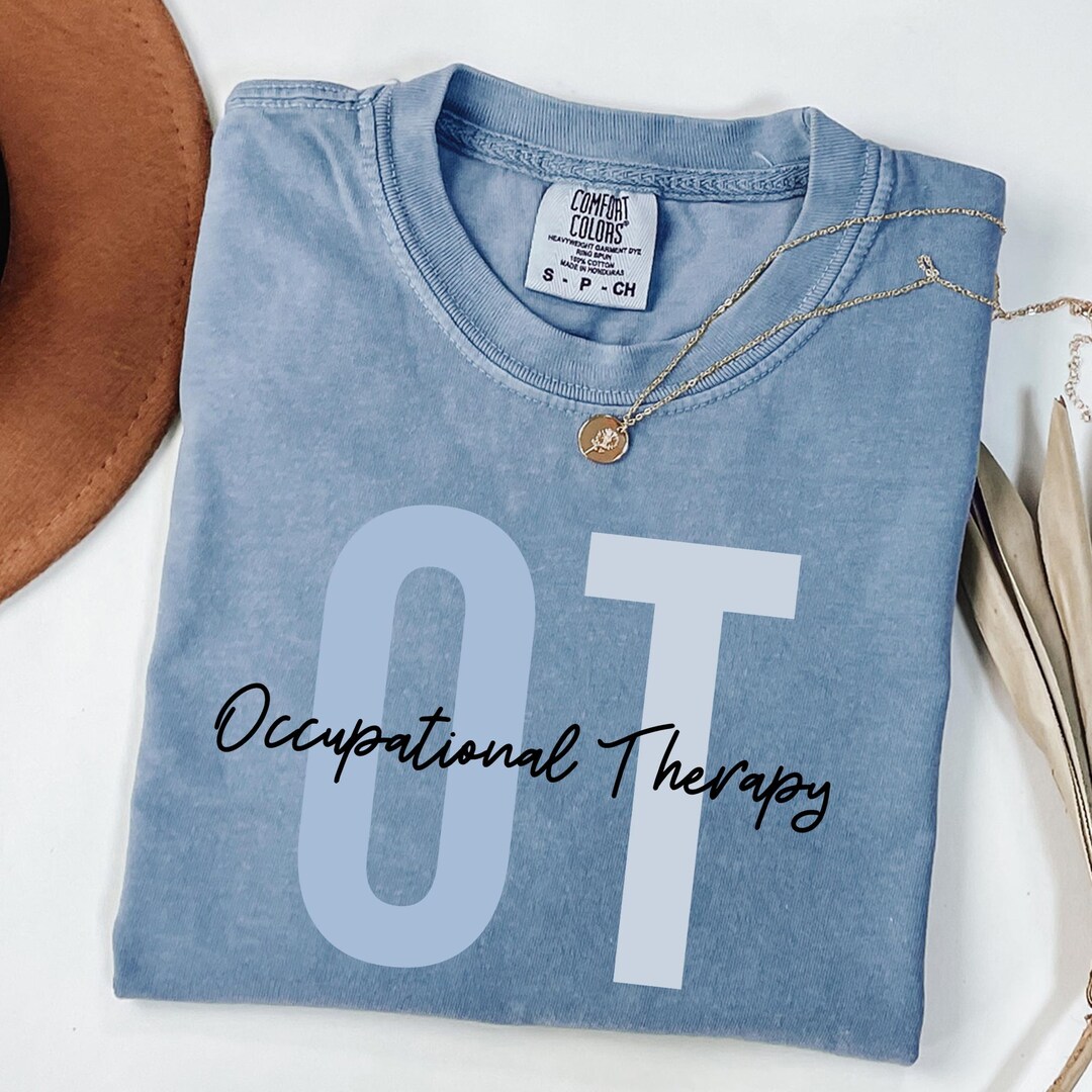 Comfort Colors Occupational Therapy Shirt, OT Shirt, OTA Shirt ...