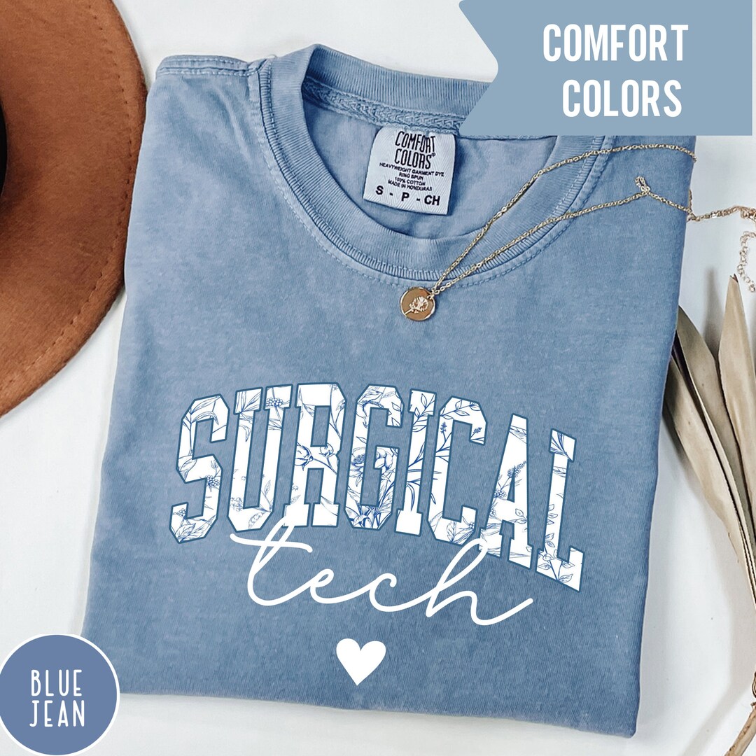 Comfort Colors Surgery Tech Shirt, Surgery Tech Sweater, Surgical Tech ...