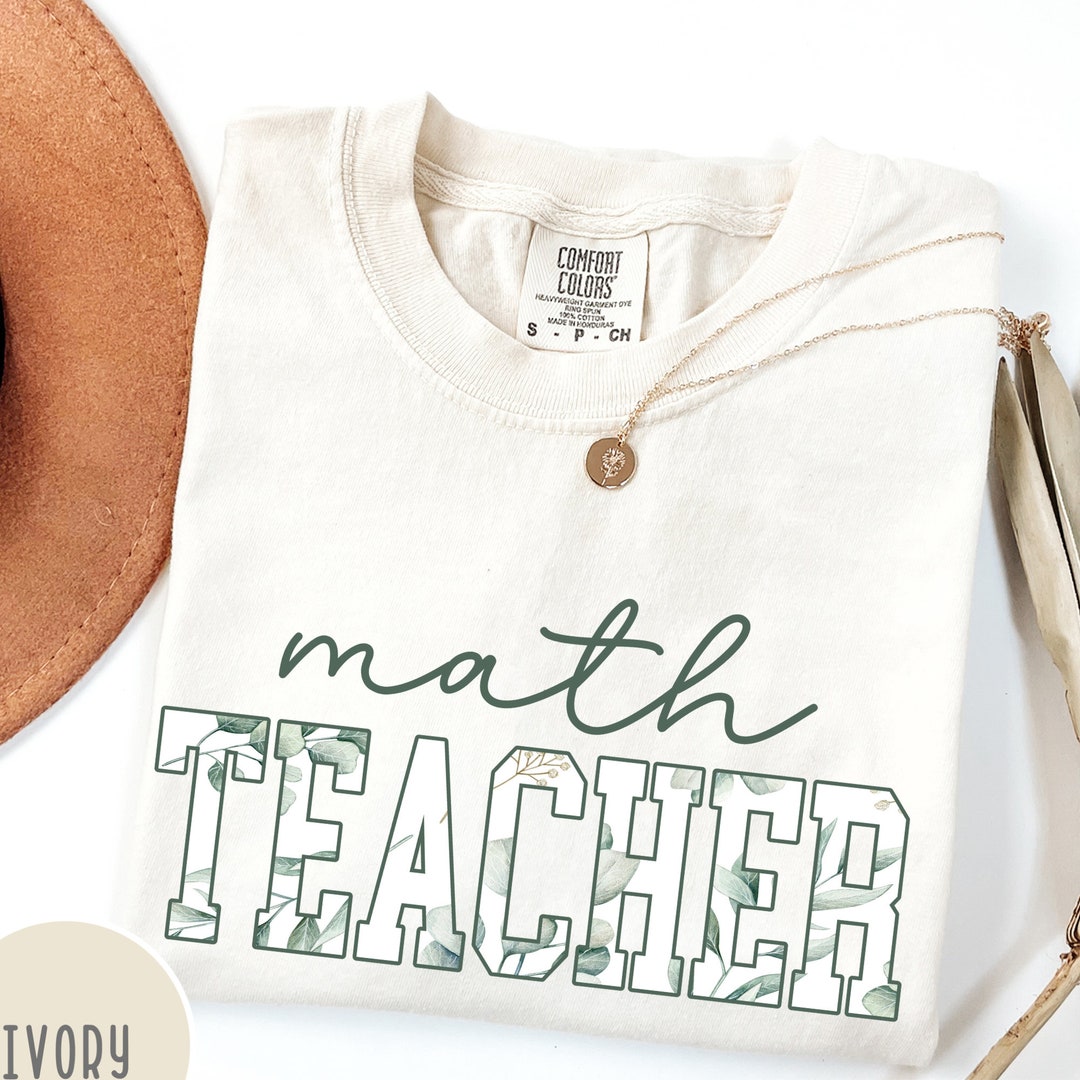 Comfort Colors® Math Teacher Shirt, Math Teacher Gift, Math Shirt ...