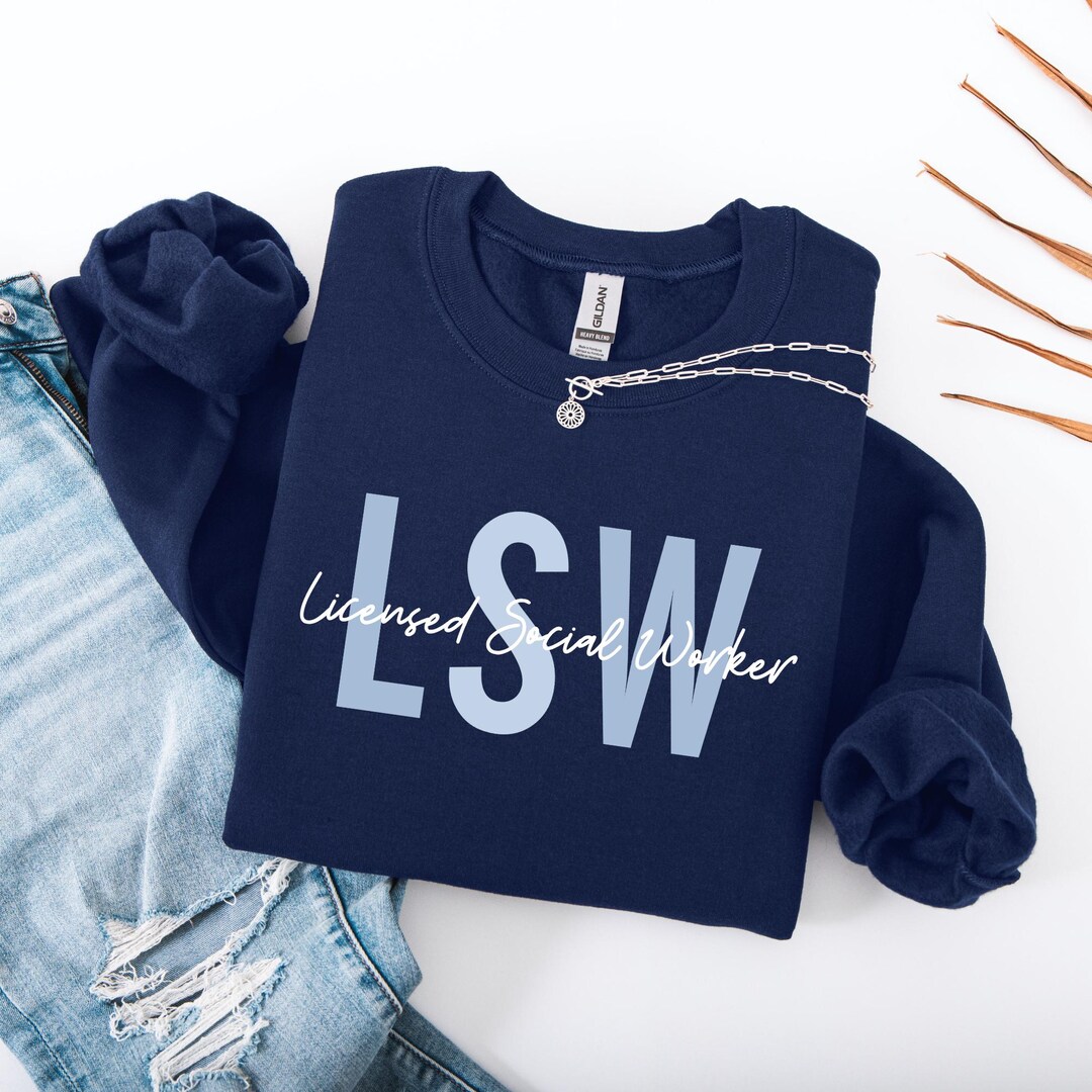 Licensed Social Worker Sweatshirt, LSW Crewneck, Graduation Gift for ...
