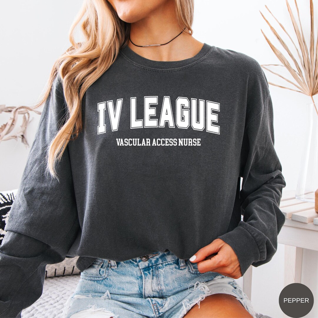 IV League Vascular Access Nurse Long Sleeve Tee - Etsy