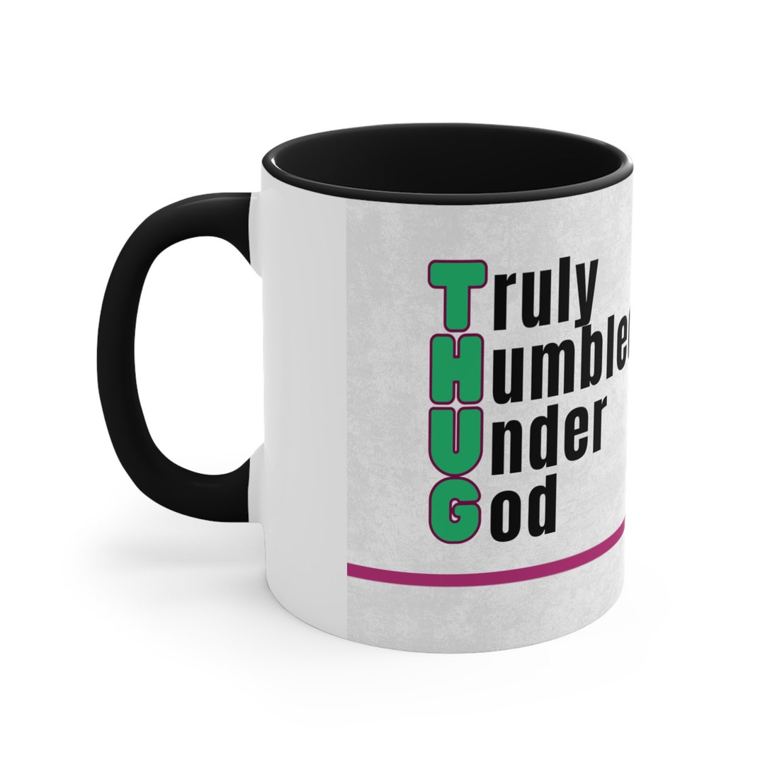 Thug Mug, Truly, Humbles, Under, God, Young Thug Mug - Etsy