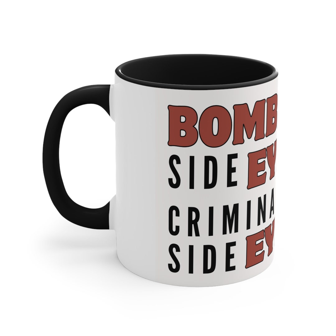Bombastic Side Eye Mug, Bombastic, Side Eye, Criminal Offensive, Tiktok ...