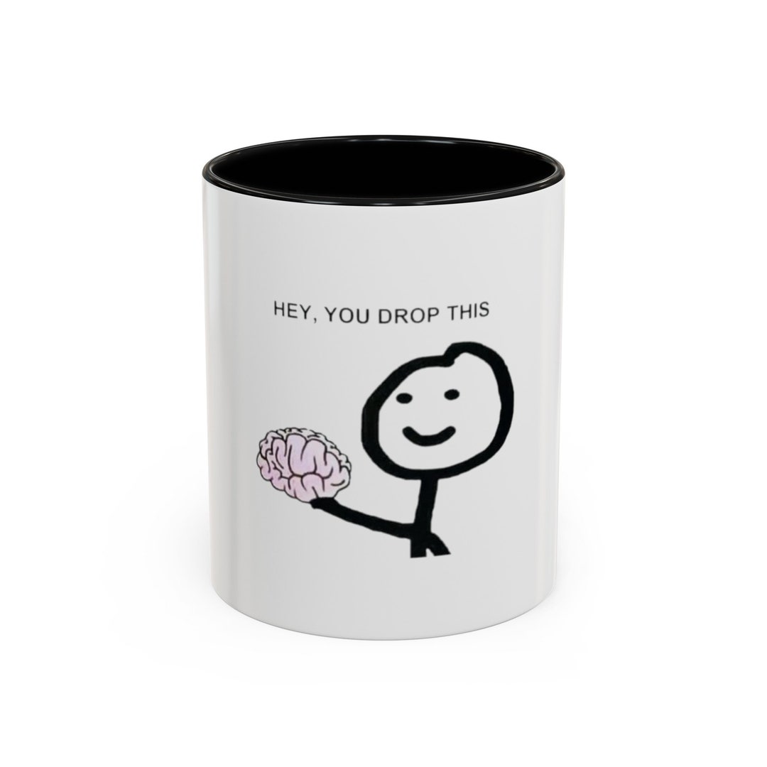 Funny Mug Meme Brain Funny Meme - Etsy
