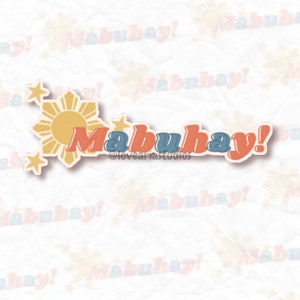 Mabuhay Sticker: Filipino Pride and Greeting - Etsy