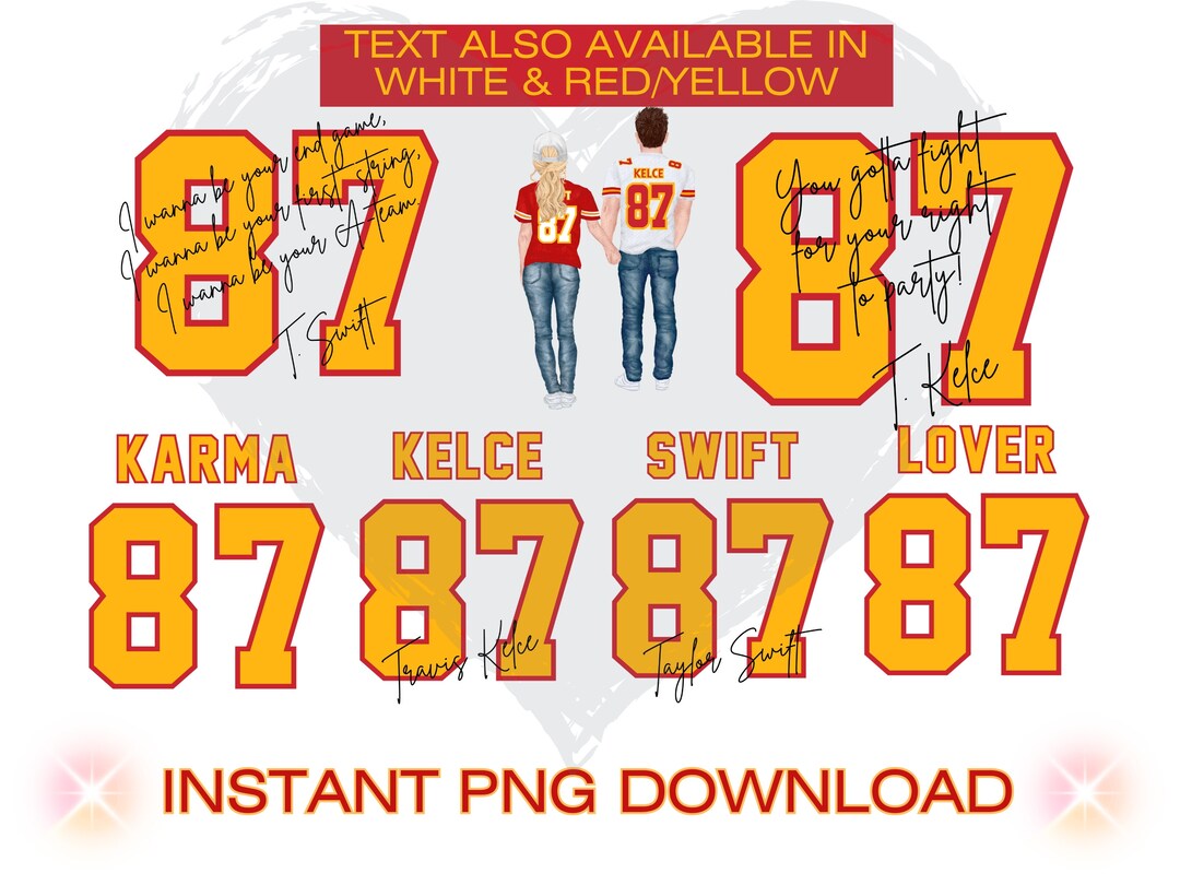 End Game Png Lover 87 Swift 87 Png Kelce 87 Karma 87 Png KC Football ...