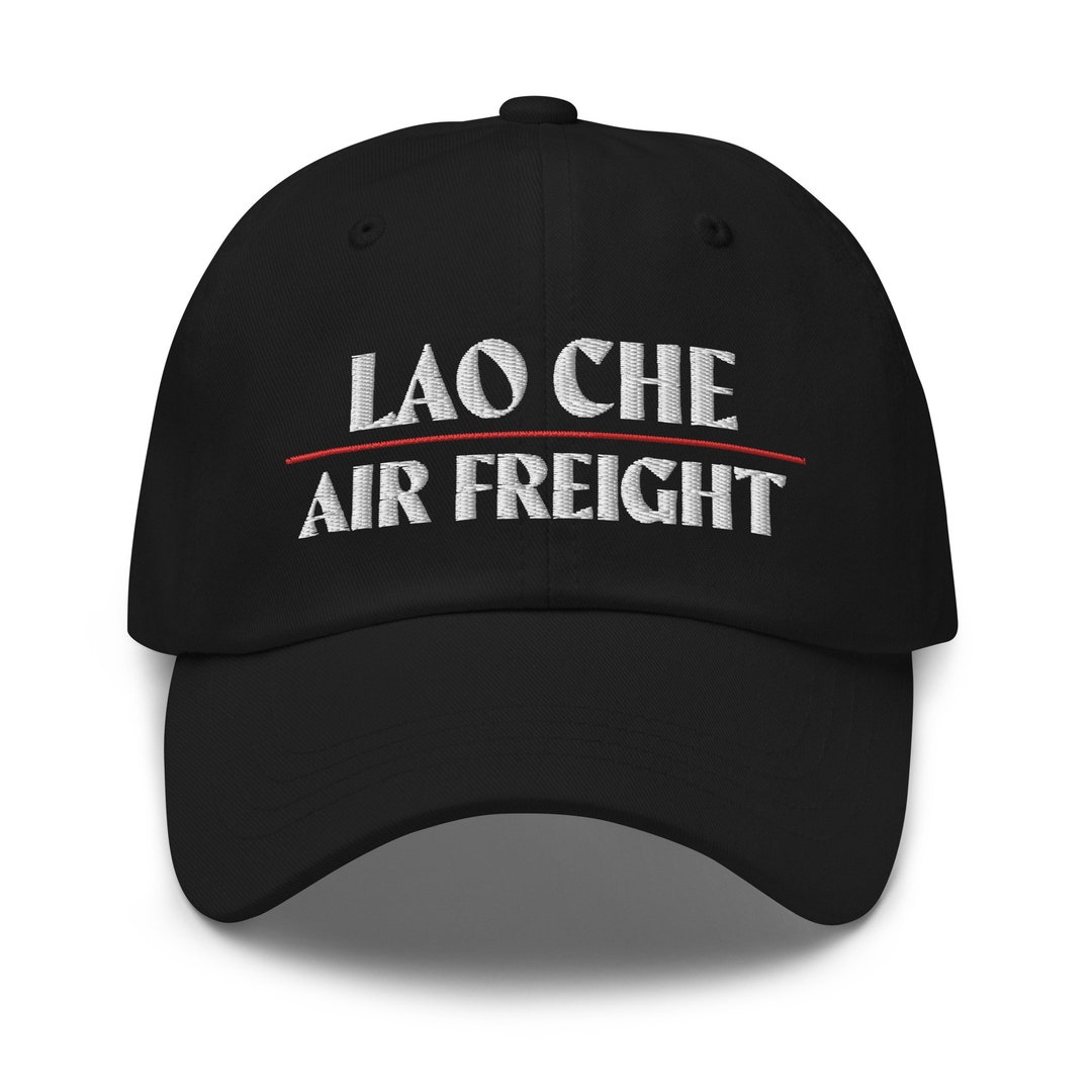 Lao Che Air Freight - Premium Dad Hat - Nice Try Lao Che - Etsy