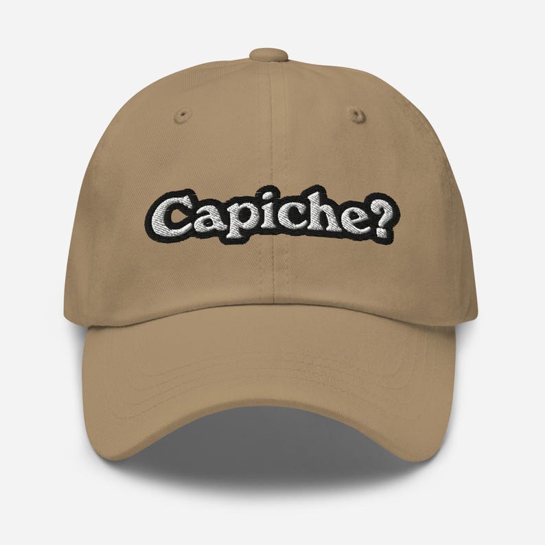 Capiche - Premium Dad Hat - Italian Themed Embroidered Hat, Funny ...