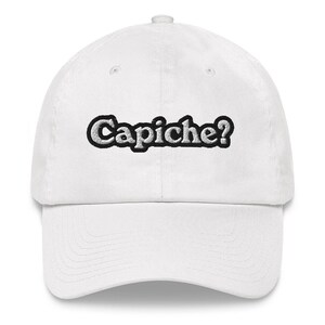 Capiche Premium Dad Hat Italian Themed Embroidered Hat, Funny Italian ...