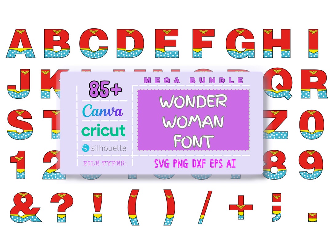 Wonder Woman Font Svg Bundle, Svg Png Dxf Eps Ai Bundle, Superhero ...