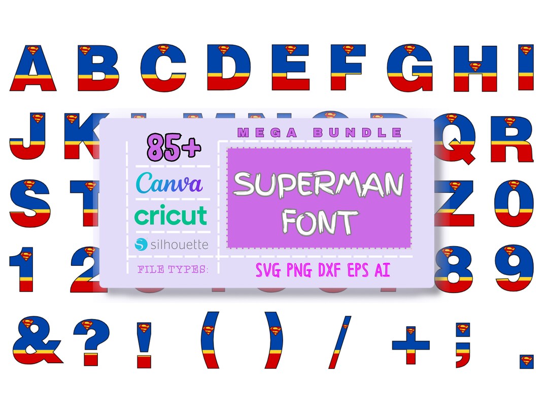 Superman Font Alphabet Letter Svg Bundle, Svg Png Dxf Eps Ai, Layered ...