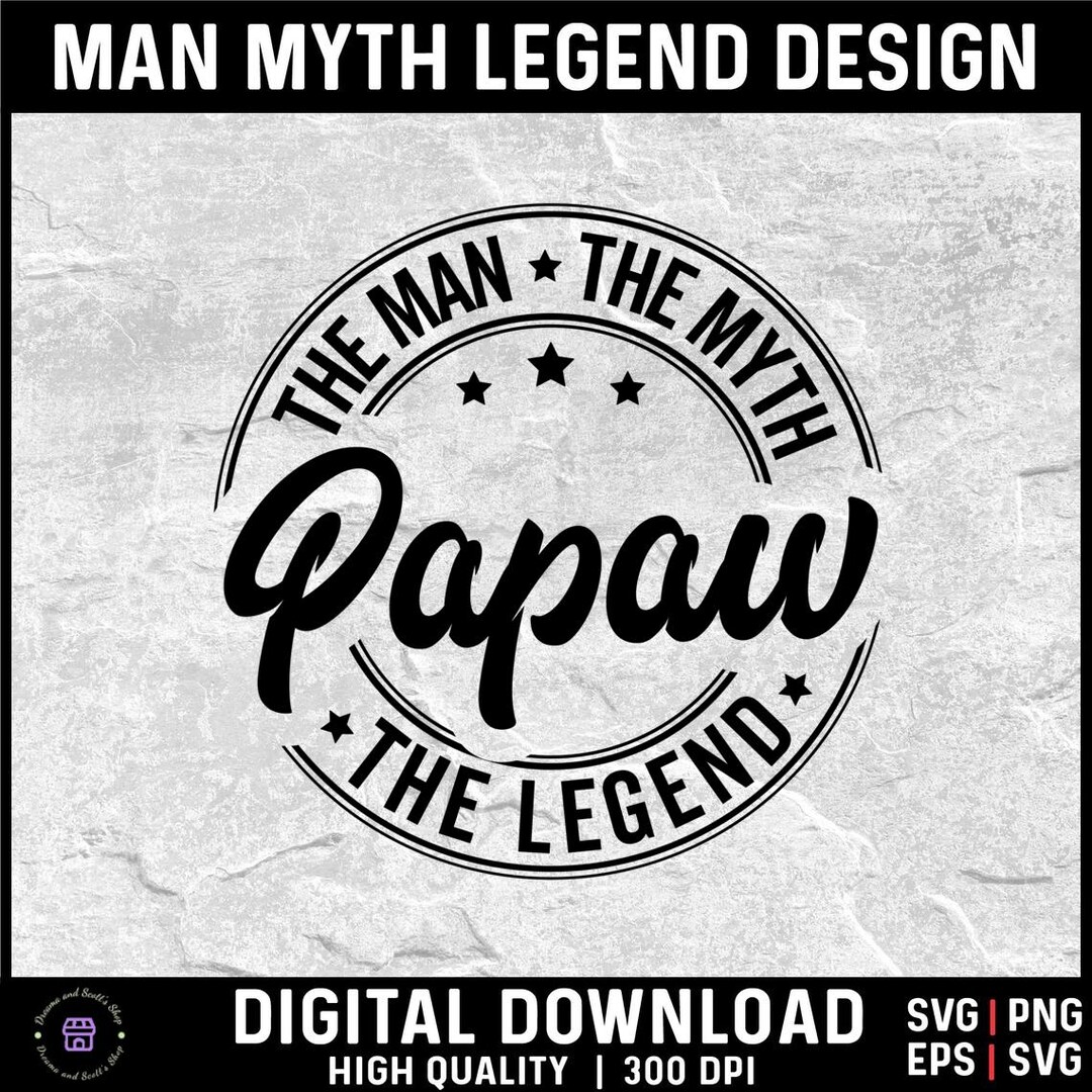 Papaw SVG Papaw Man Myth Legend Shirt Grandpa Cut File for Cricut - Etsy