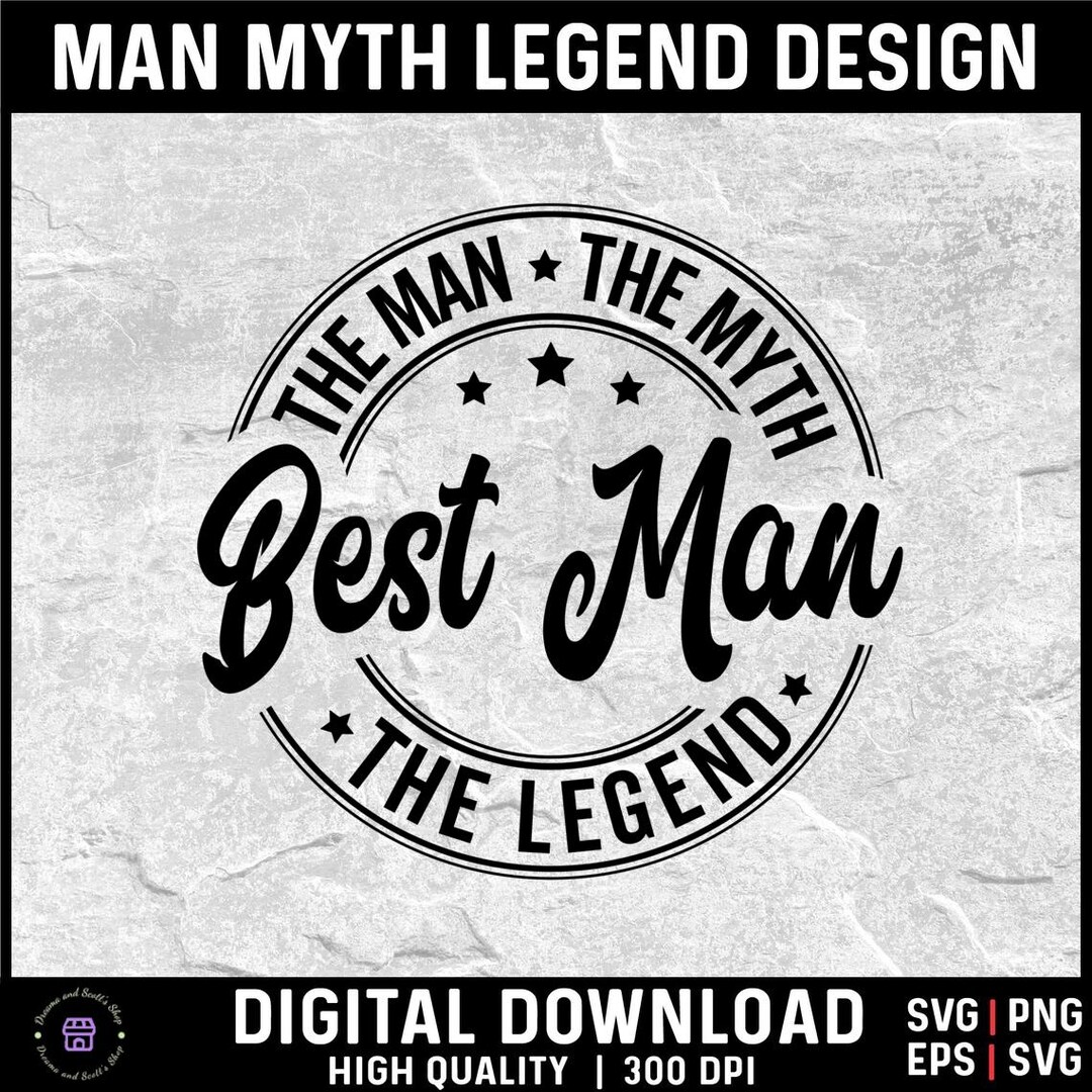 Man SVG Design: Man Myth Legend (digital Download) - Etsy