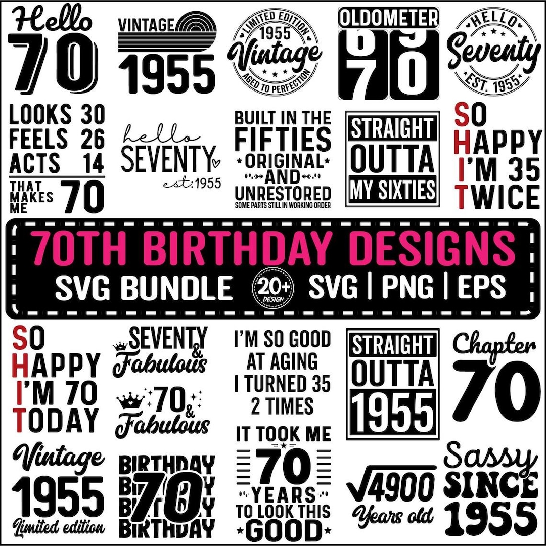 70th Birthday SVG Bundle: Vintage 1955 Designs (digital Download) - Etsy