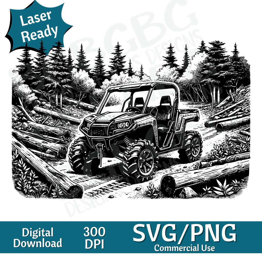 Side by Side in Woods SVG PNG, UTV, Quad, Vector Graphic, Laser ...