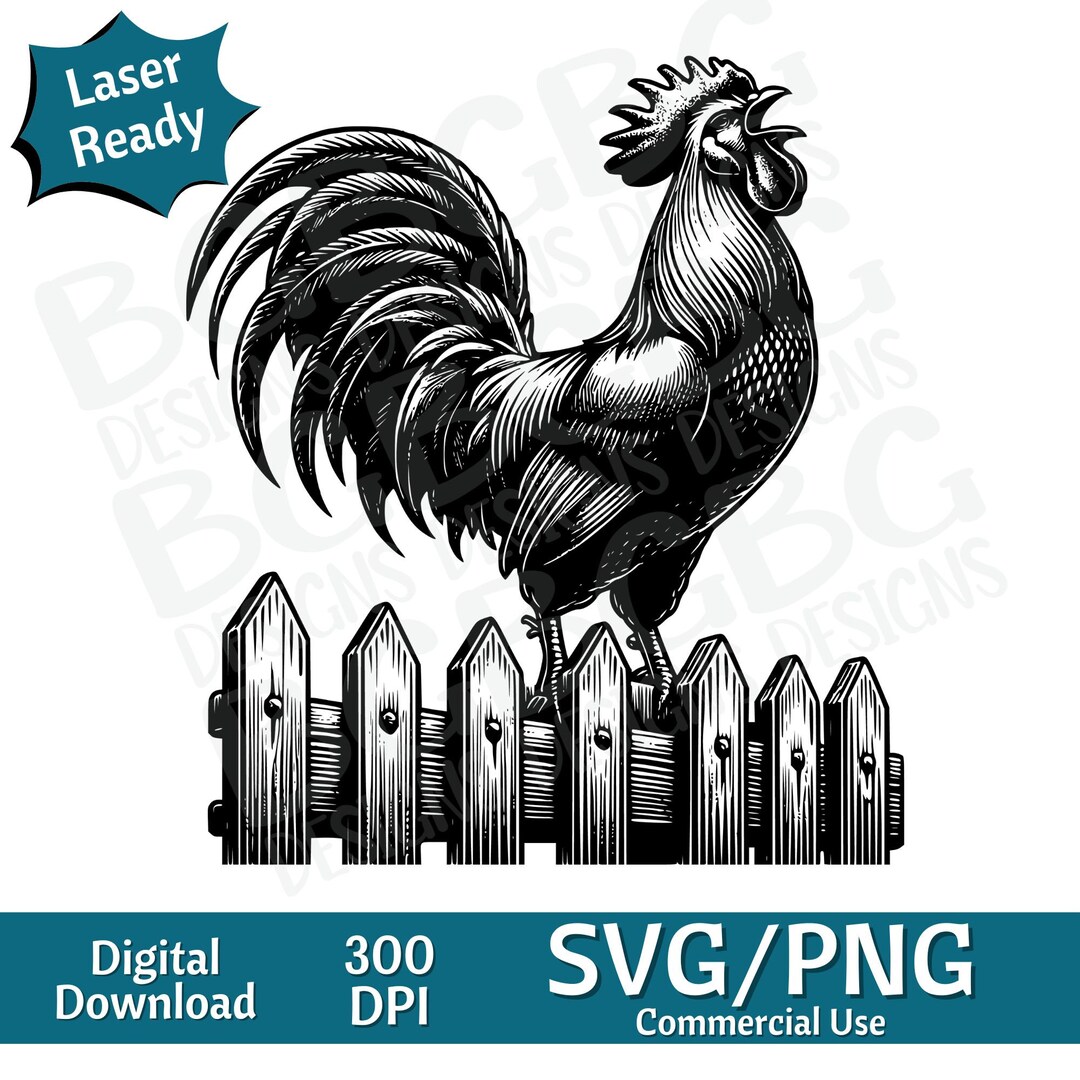 Rooster Crowing on Fence SVG PNG, Chicken, Farm, Vector Graphic, Laser ...