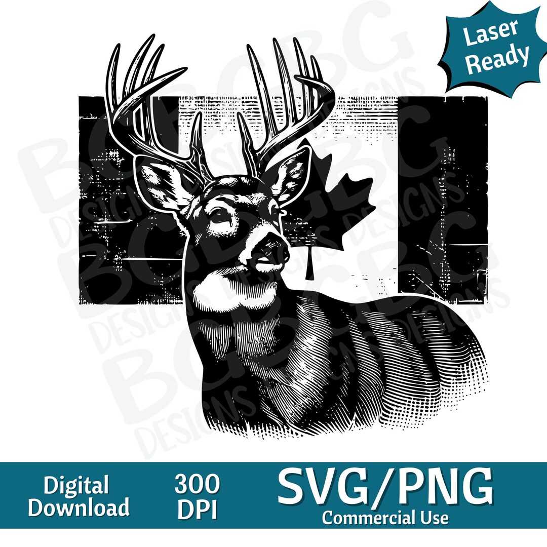 Buck With Canadian Flag SVG PNG, Vector Graphic, Laser Engraver, Cnc ...