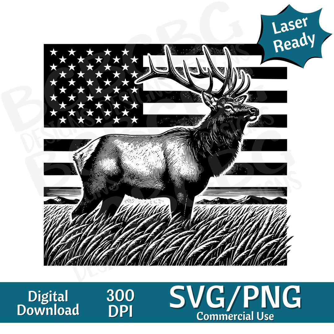 Elk With Flag Background SVG PNG, Vector Graphic, Laser Engraver, Cnc ...