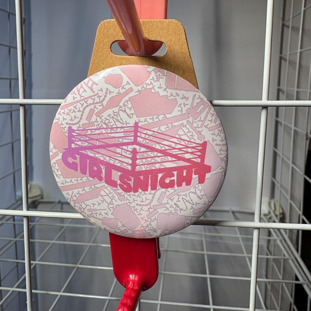 Girls Night Button Badge, Pro Wrestling Themed AEW WWE NXT Pin Badge ...