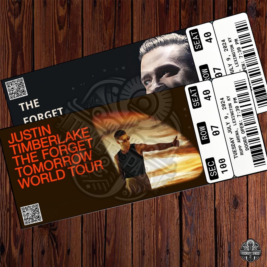 Printable Justin Timberlake Ticket the Forget Tomorrow World Tour,music ...