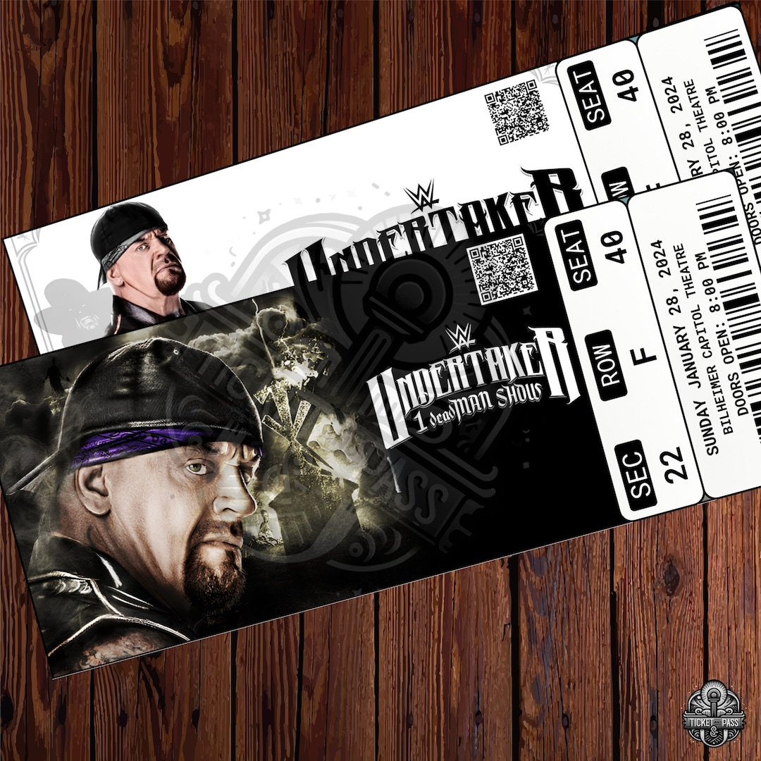 Printable WWE Tickets,undertaker 1deadman Show Ticket,wrestling Pass ...