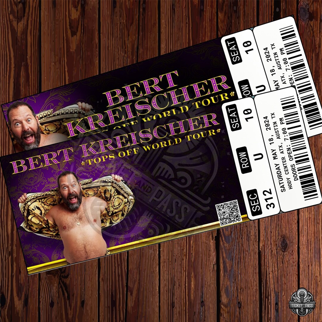 Printable Bert Kreischer Ticket,tops off World Tour,live Comedy Show,surprise Gift Reveal ...