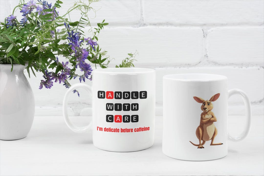 Funny Kangaroo Mug – "handle With Care, I Am Delicate Before Caffeine ...