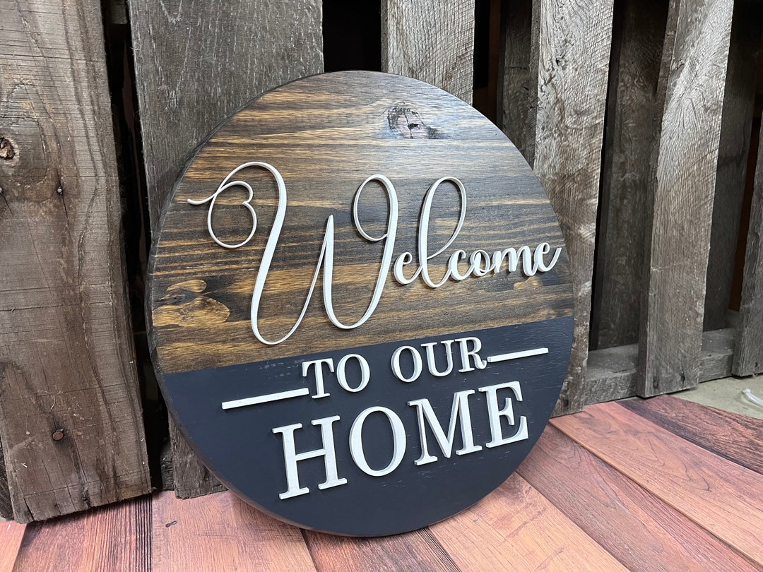 Round Wooden Welcome to Our Home Sign - Etsy