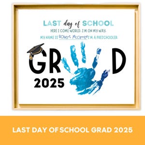 Preschool Graduation Sign, Handprint Art, DIY Kid Craft, 2025 Graduate ...