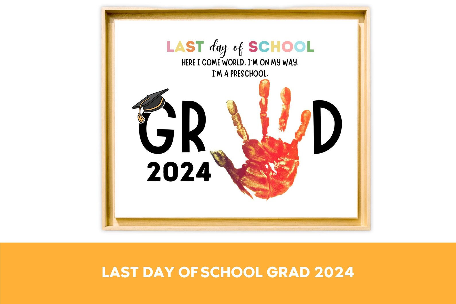 Preschool Graduation Sign, Handprint Art, DIY Kid Craft, 2024 Graduate ...