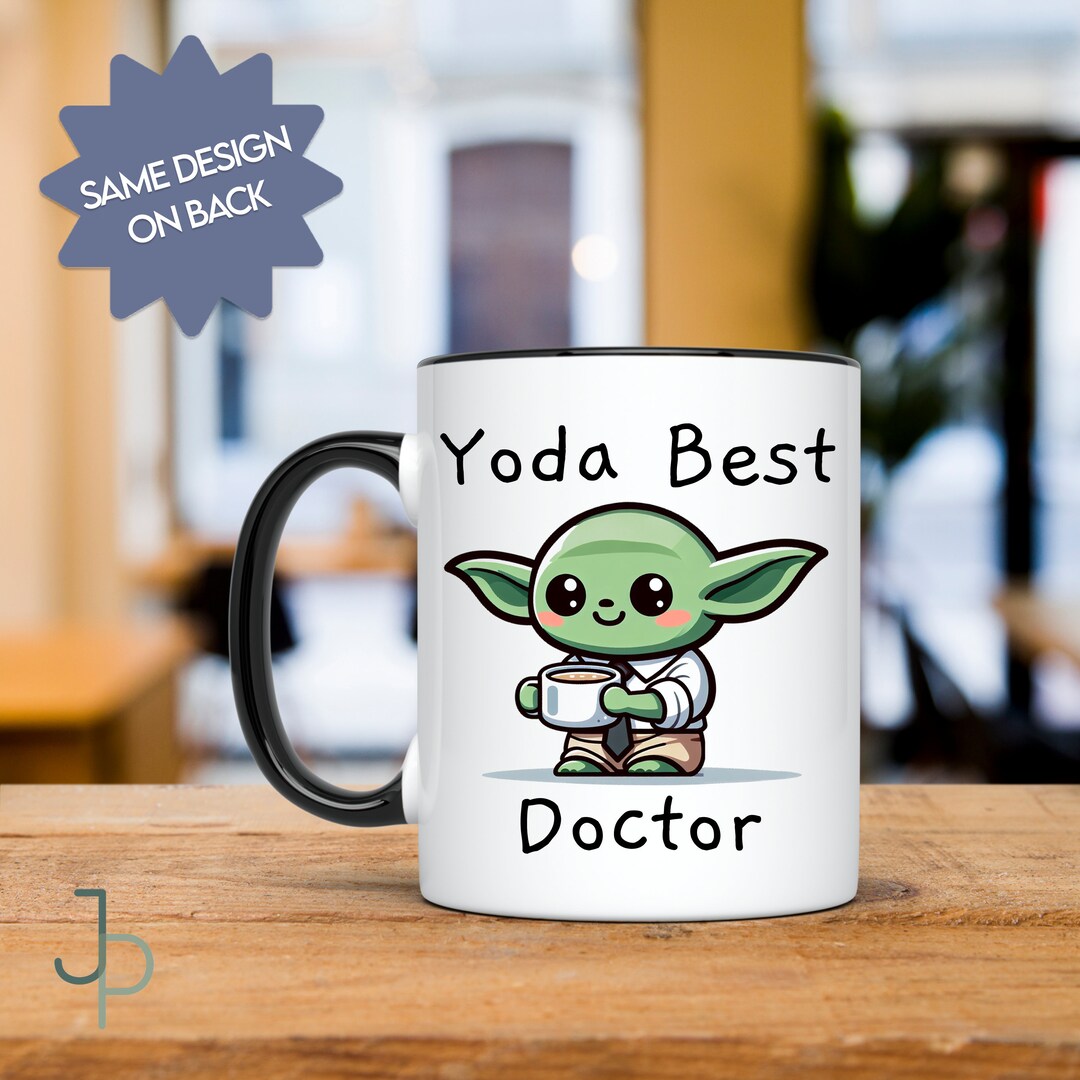 Yoda Best Doctor, Cute Office Mug, Coffee Mug, Yoda Doctor Mug, Funny ...