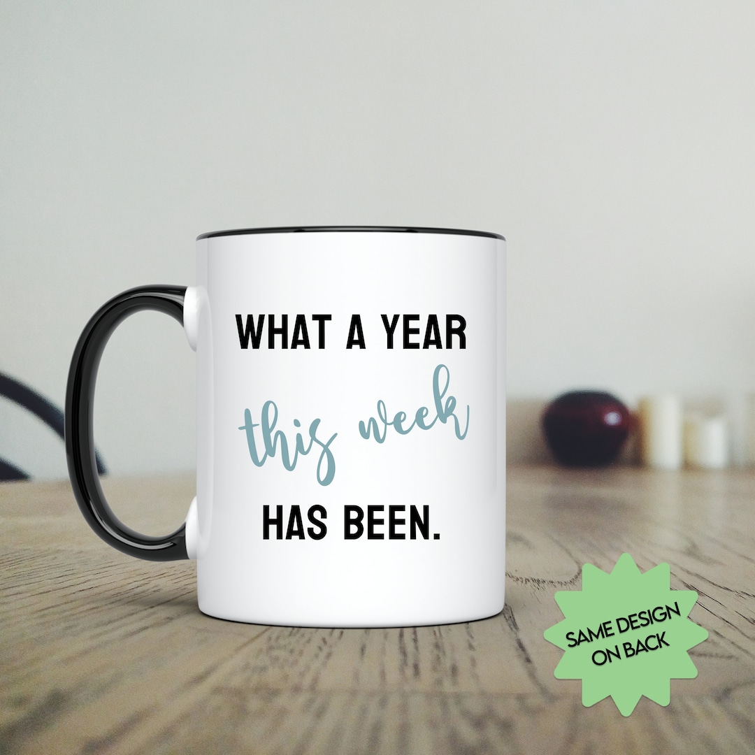 What A Year This Week Has Been - Etsy