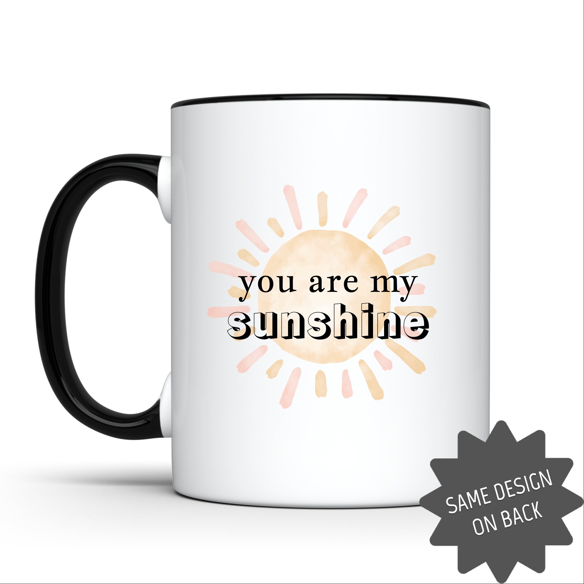 You Are My Sunshine Mug, Sun, Watercolor Sun, Lullaby, Bright Colors ...