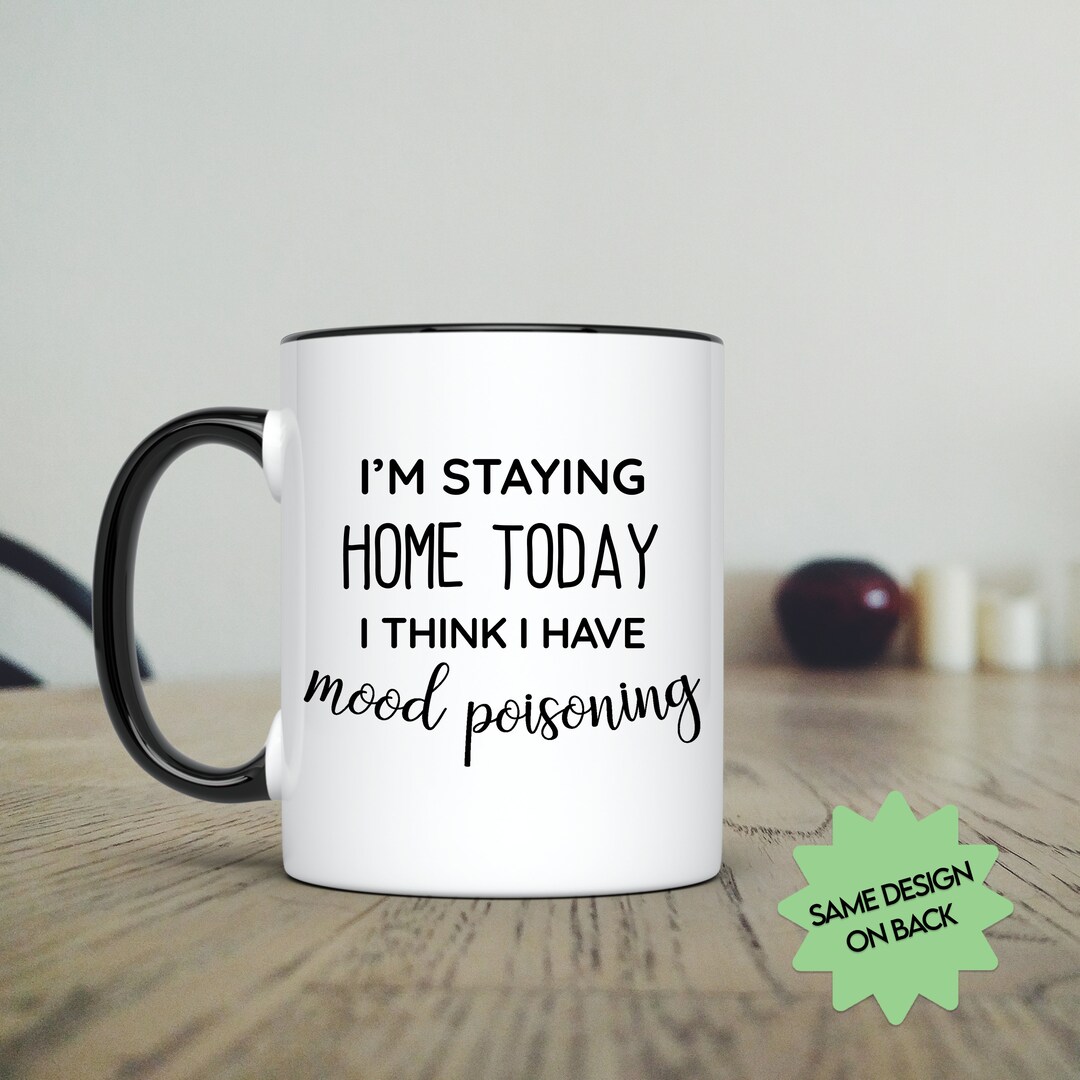 Mood Poisoning Coffee Mug: Funny Coworker/boss Gift - Etsy