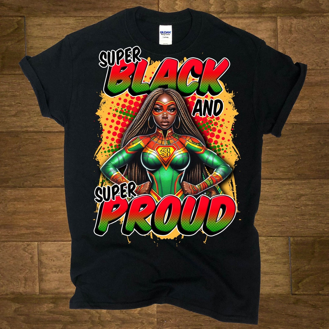 Super Black Png, Super Proud Transfer, Dtf Transfers, Ready to Press ...