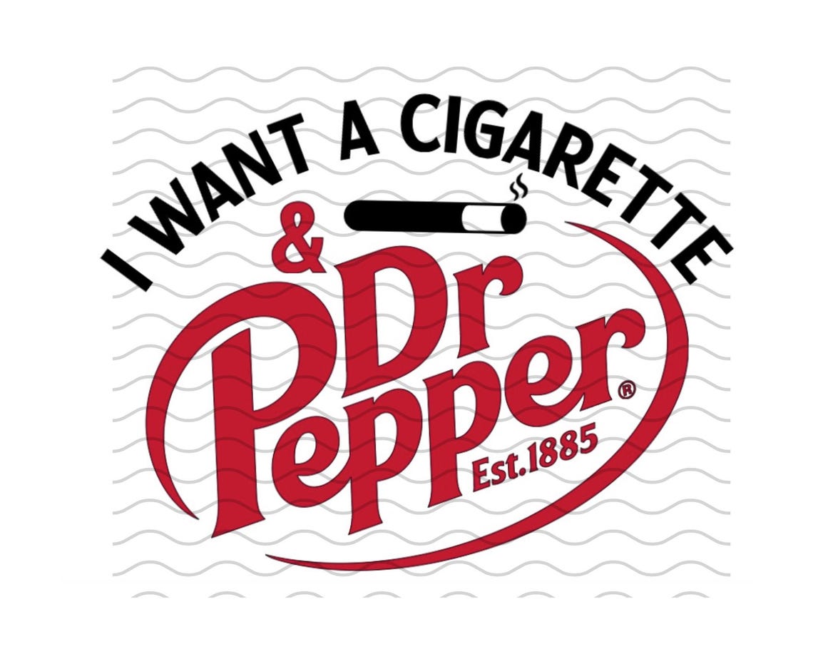 Landman Cigarette & Dr Pepper SVG, PNG (digital Download) - Etsy