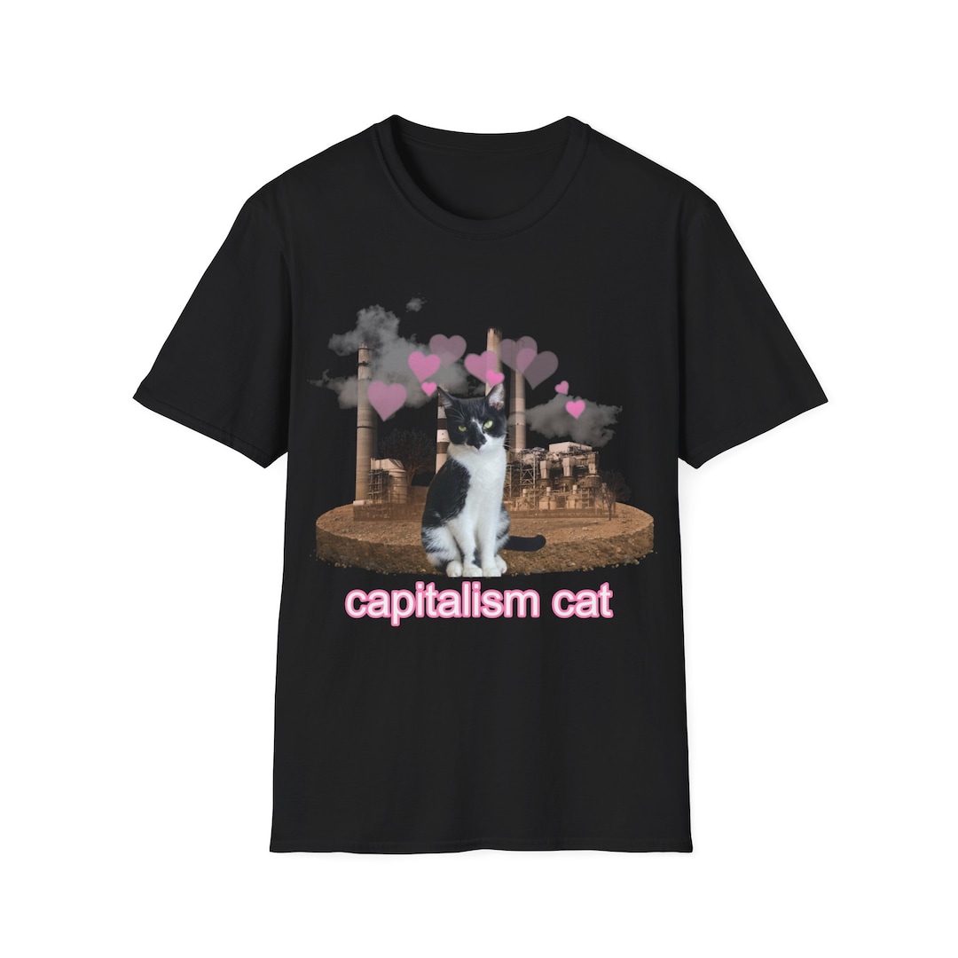 Capitalism Cat Cute Unisex Style T-shirt - Etsy