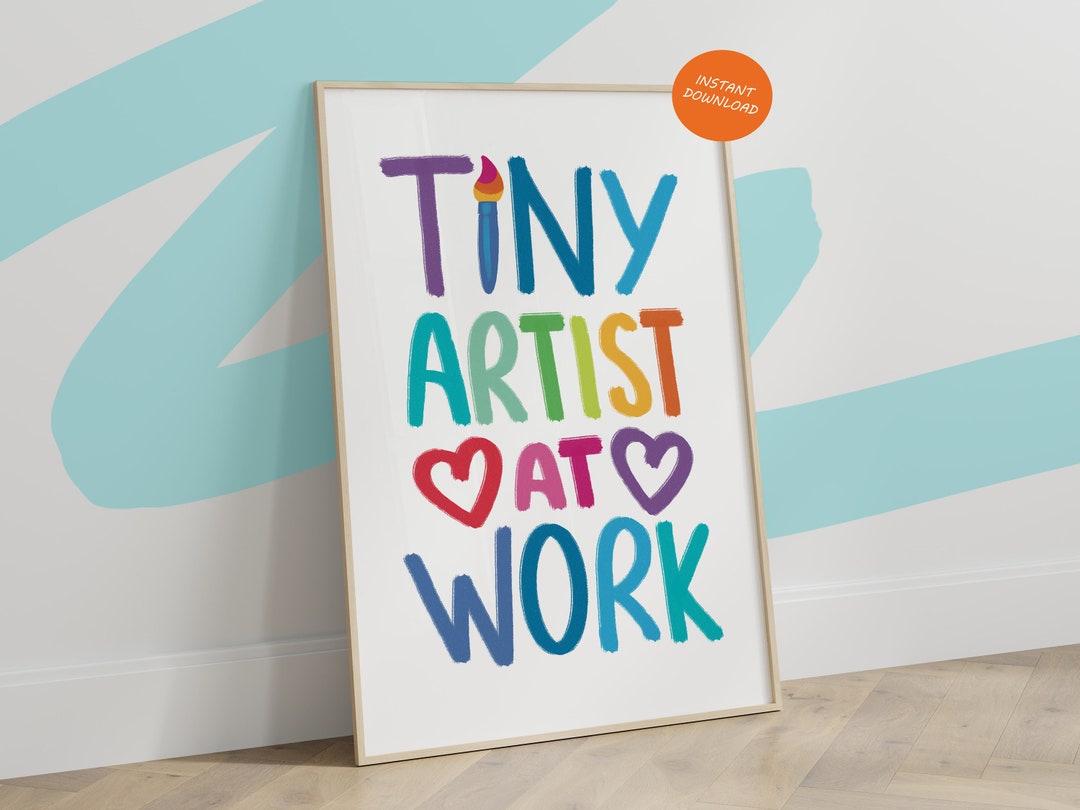 Tiny Artist Poster, Printable Quote for Kids, Rainbow Colors, Nursery ...