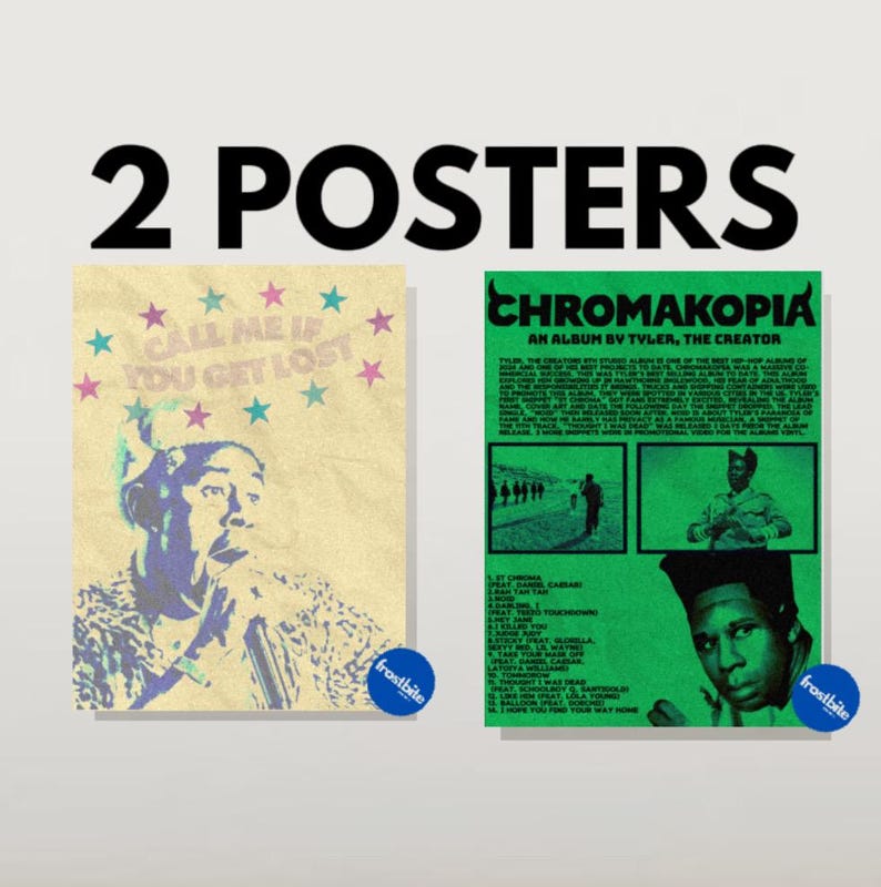 CHROMAKOPIA Poster Tyler the Creator and Call Me If You Get Lost Poster ...