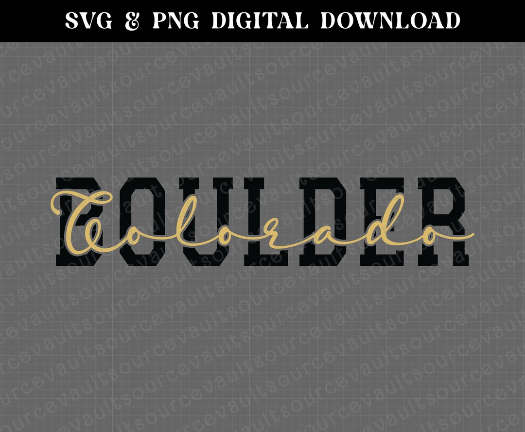 Boulder Colorado SVG, PNG, & PDF Instant Digital Download Cricut ...