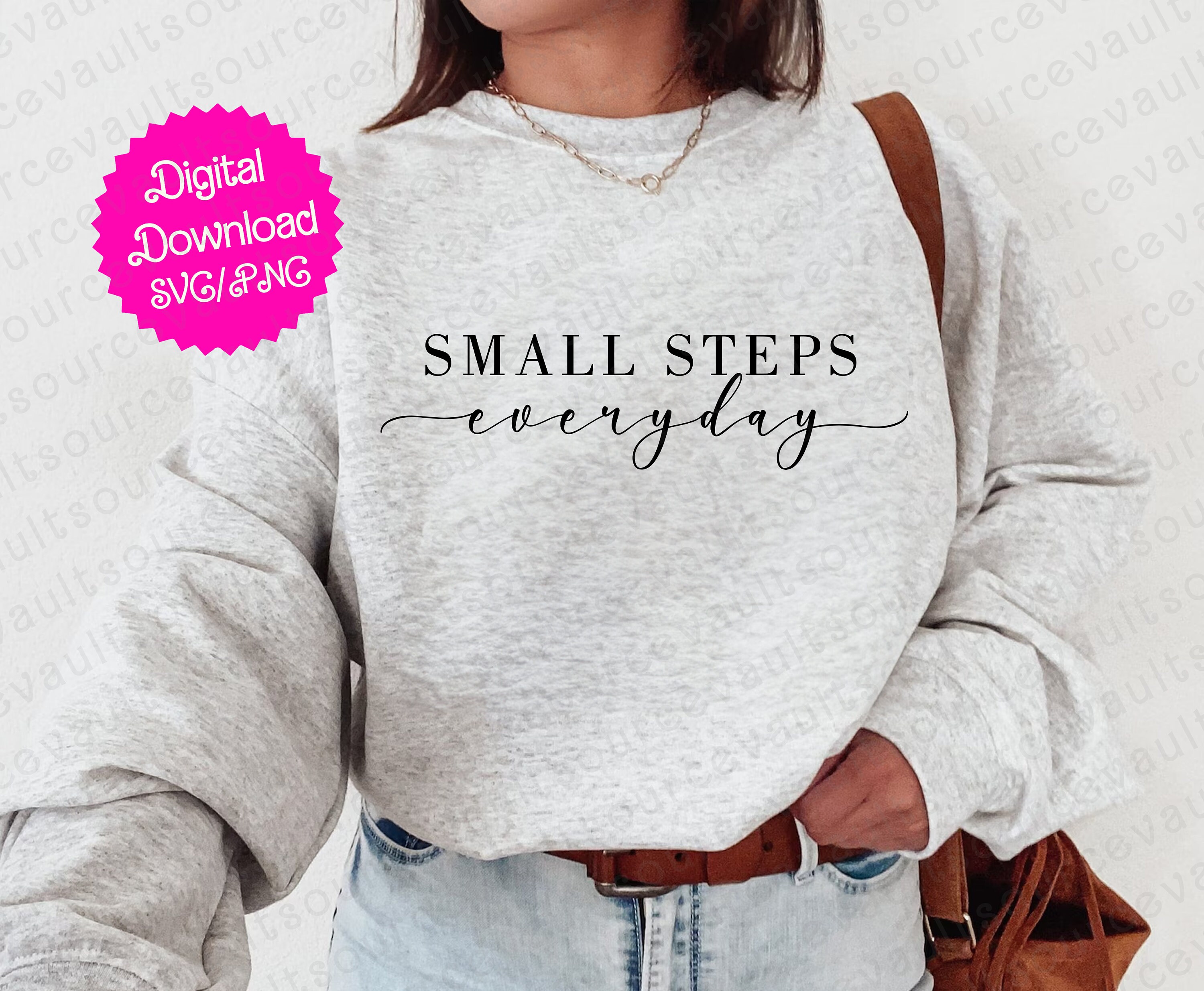 Small Steps Everyday SVG, PNG, & PDF Instant Digital Download - Cut ...
